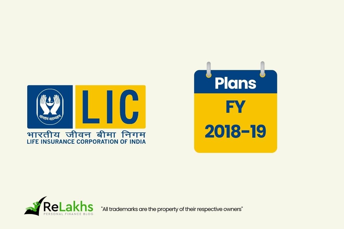 LIC New Plans list 2018-19 : Features, Snapshot & Review of all plans